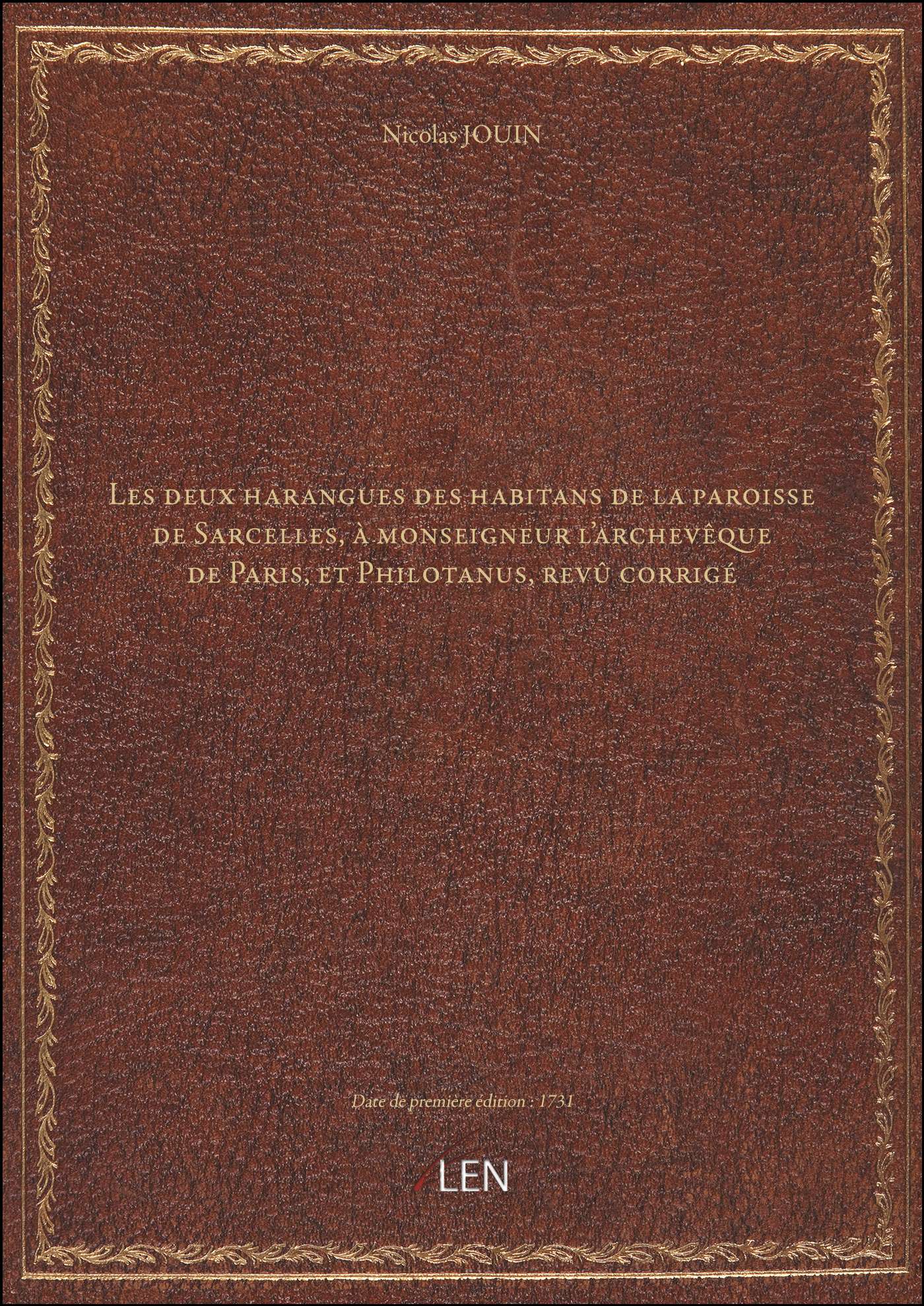 Les deux harangues des habitans de la paroisse de Sarcelles, à ...