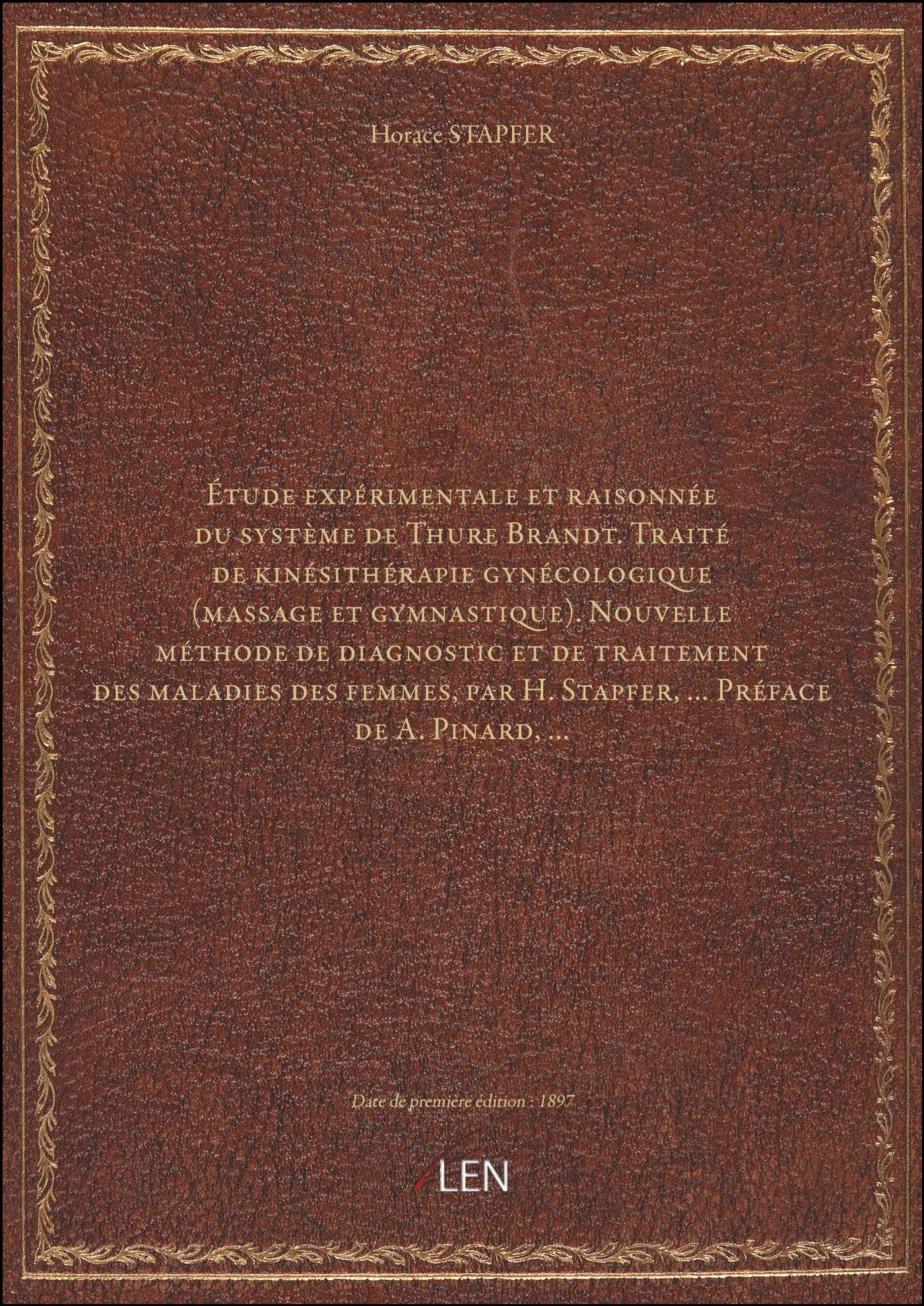 Étude expérimentale et raisonnée du système de Thure Brandt. Traité de ...