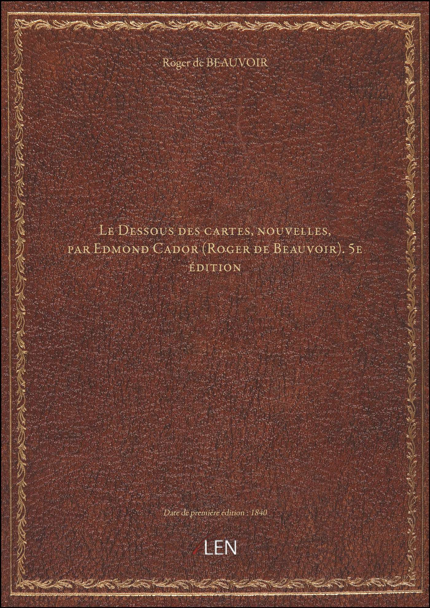 Le Dessous des cartes, nouvelles, par Edmond Cador (Roger de Beauvoir ...