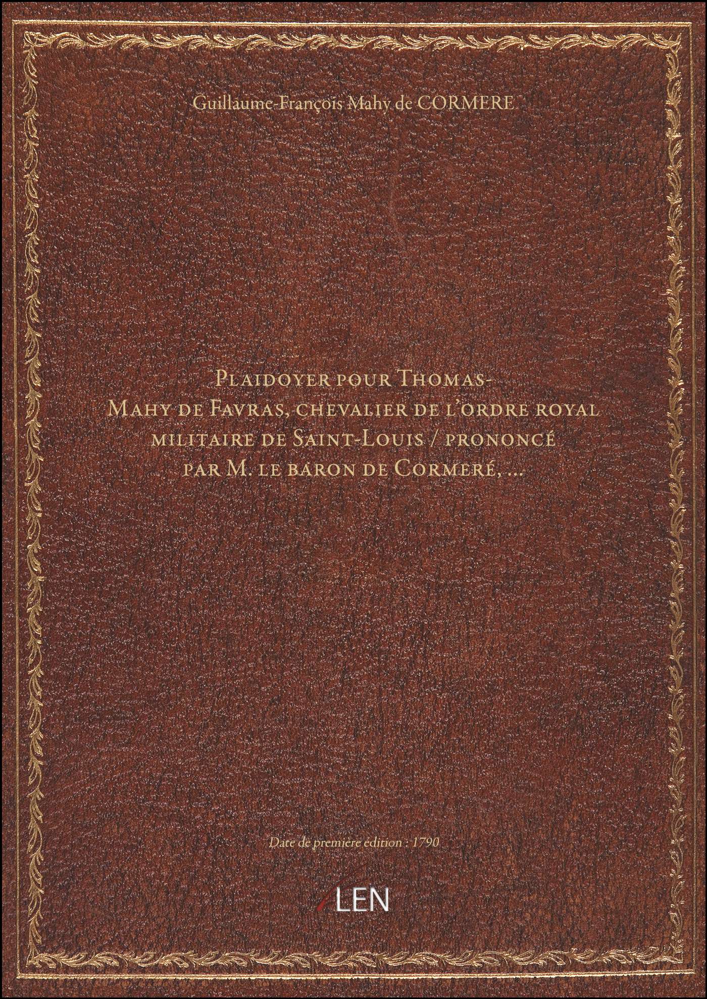 Plaidoyer pour Thomas-Mahy de Favras, chevalier de l'ordre royal ...