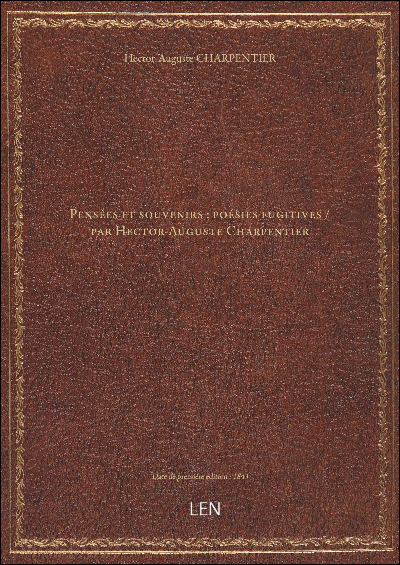 Pensées et souvenirs : poésies fugitives / par Hector-Auguste ...